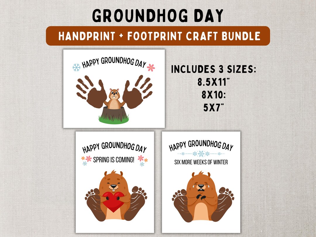 Groundhog Day Handprint and Footprint Craft Bundle -- Printable ...