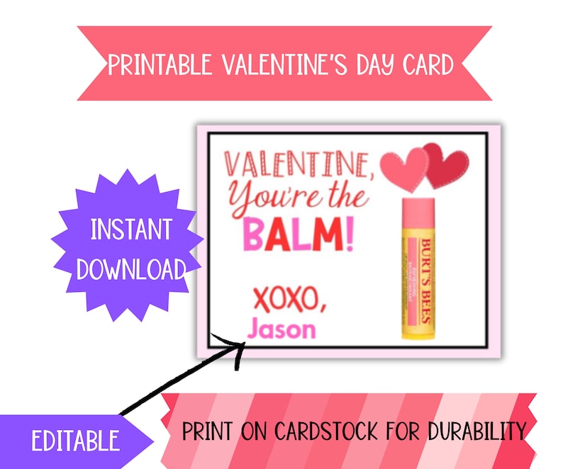 Valentine's Day Lip Balm Printable Cards, You're the Balm Valentine ...