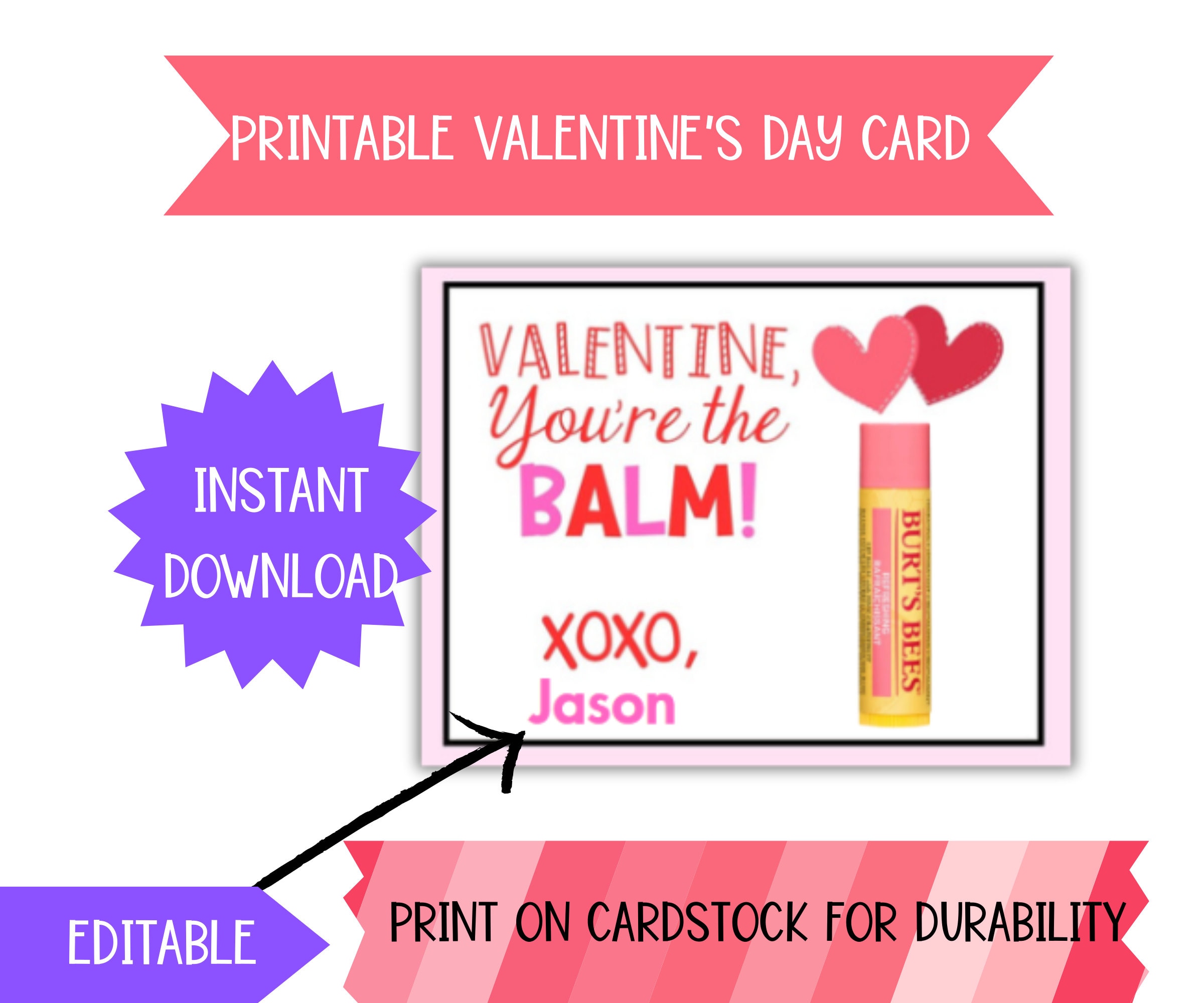 Valentine's Day Lip Balm Printable Cards, You're the Balm Valentine ...