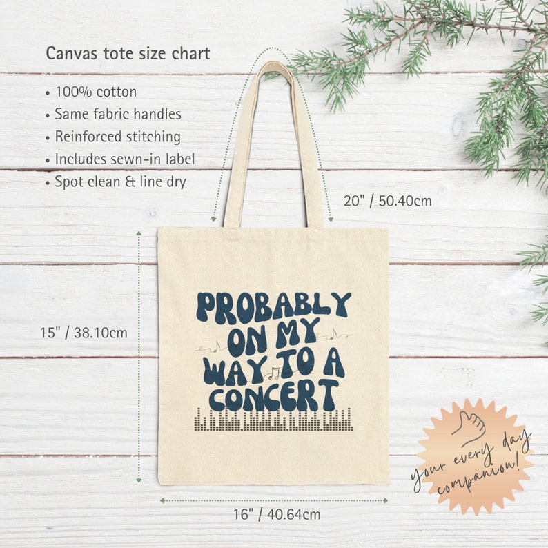 Probably on My Way to a Concert Canvas Tote Bag, Gift for Concert Buddy ...