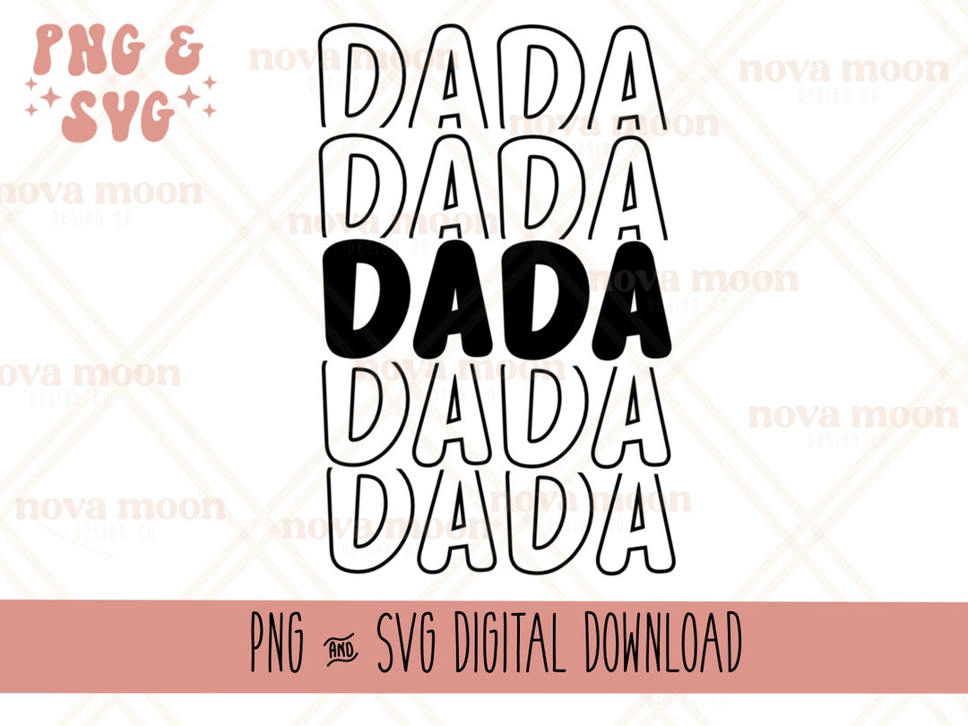 Dada PNG SVG | Father's Day Sublimation Design (digital Download) - Etsy