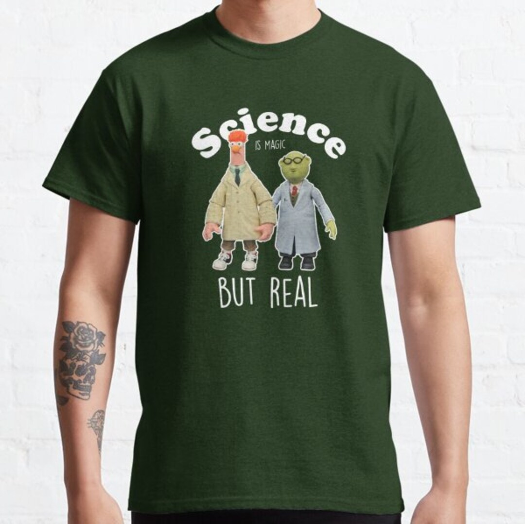 Beaker Muppets and Bunsen Science is Magic but Real Shirt - Etsy