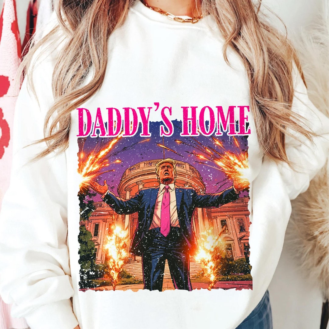 Daddys Home White House Pink Trump 2024, MAGA Supporter Election 2024 ...