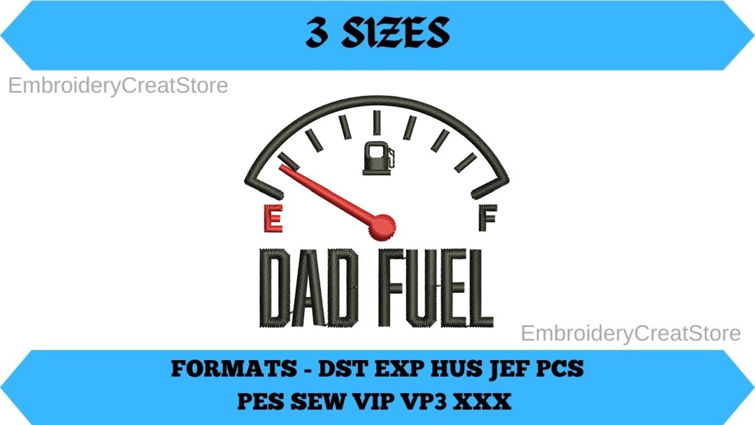 Dad Fuel Embroidery Design Dad Fuel Pes File Dad Fuel Dst File Dad Fuel ...