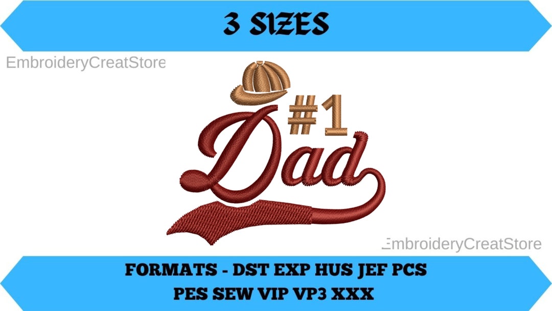No 1 Dad Embroidery Design No 1 Dad Pes File No 1 Dad Dst File No 1 Dad ...