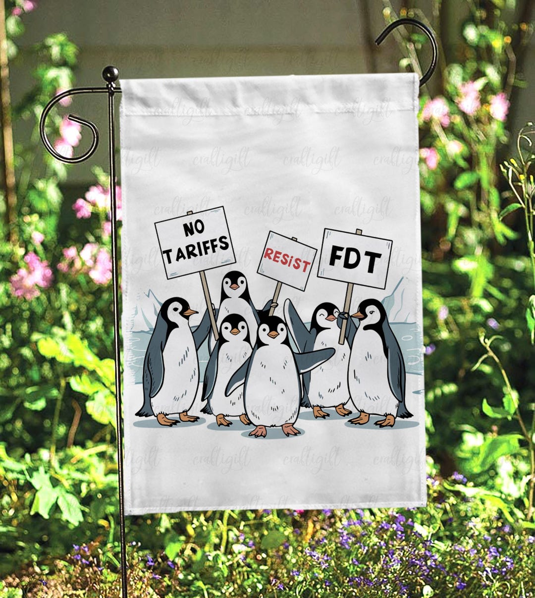 Penguins Resist Tariffs Protest Flag, No Tariffs on Fish Penguins Flag ...
