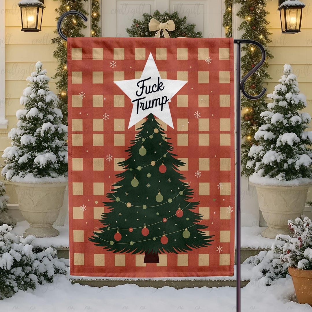 Vintage Christmas Tree Flag, Anti Trump Protest Holiday Garden Flag ...