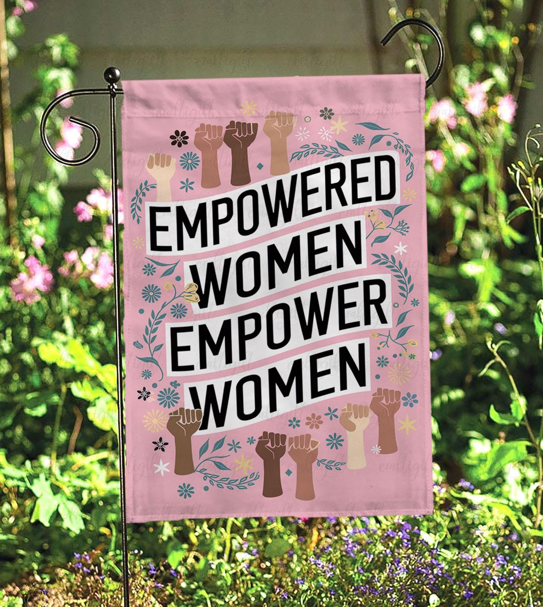 Empowered Women Empower Women Flag, Support Women's Rights Feminist ...