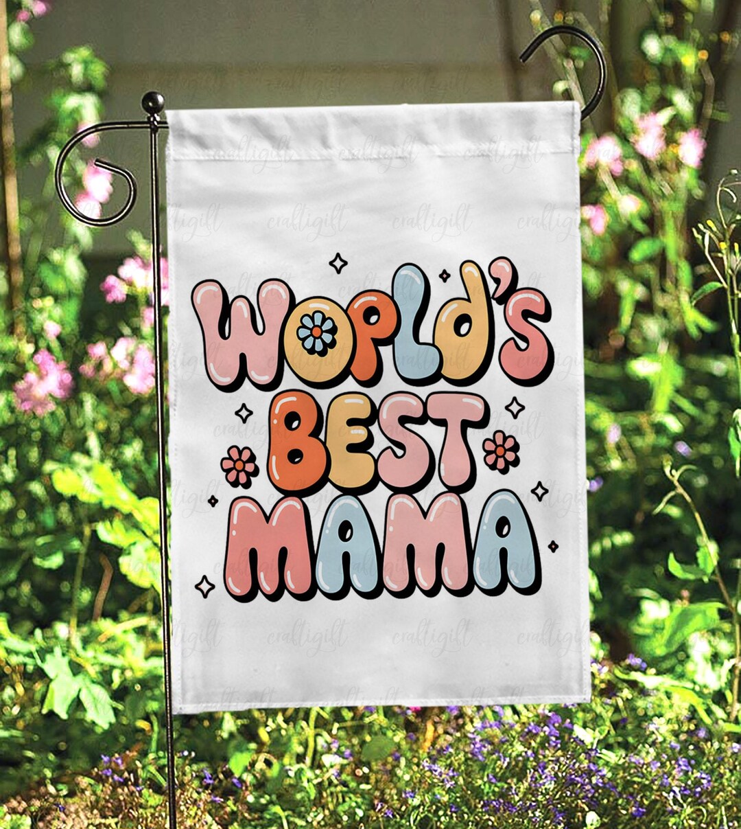 World's Best Mama Bubble Letter Flag, Vintage Mother's Day Garden Flag ...