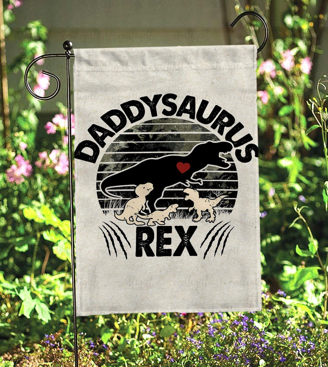 Daddysaurus Father's Day Flag, Fathers Day Gift Flag From Kids, Happy ...