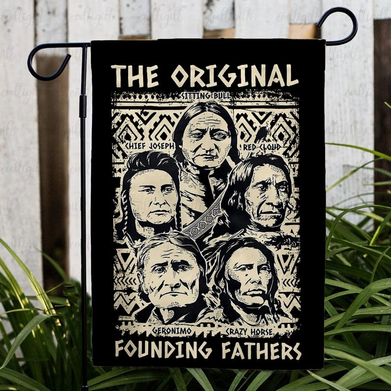 The Original Founding Fathers Flag, Sitting Bull Native Indigenous Flag ...