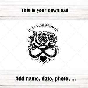 In Loving Memory Infinity Rose Symbol SVG, Forever in Our Hearts Flower ...