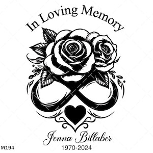 In Loving Memory Infinity Rose Symbol SVG, Forever in Our Hearts Flower ...
