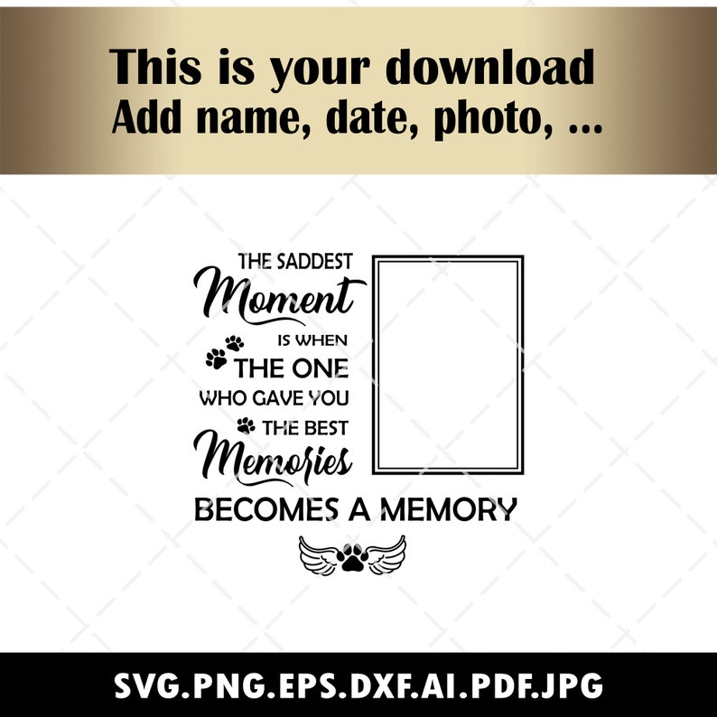 The Saddest Moment Svg in Loving Memory Svg in Memory of - Etsy