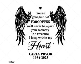 Gone but Never Forgotten SVG, PNG - Etsy
