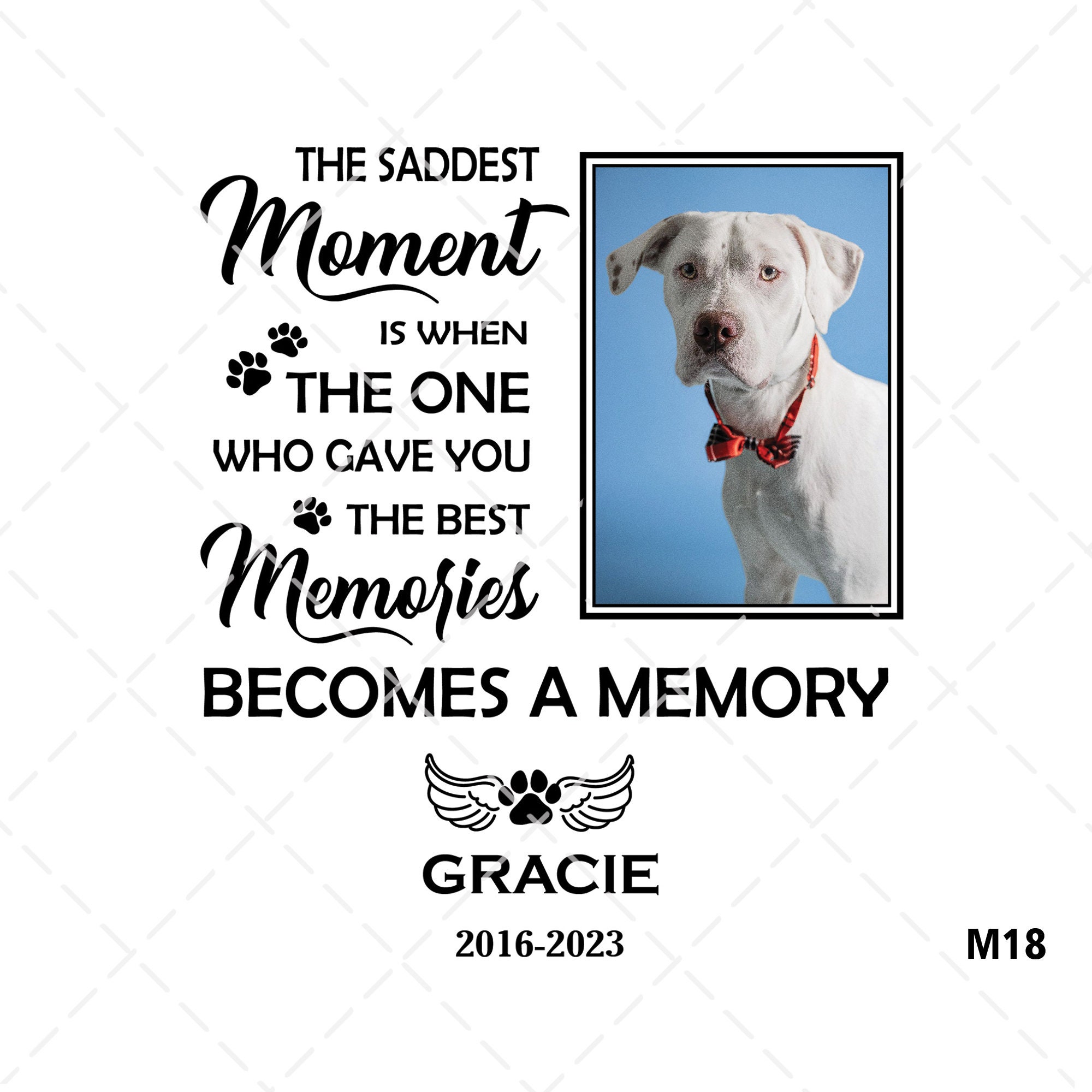The Saddest Moment Svg, in Loving Memory Svg, in Memory of Dogs Svg ...