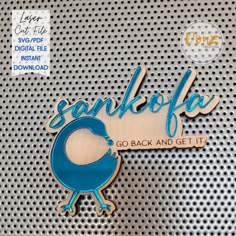 LASER DIGITAL FILE! Sankofa Adinkra Go Back and Get It Magnet ...