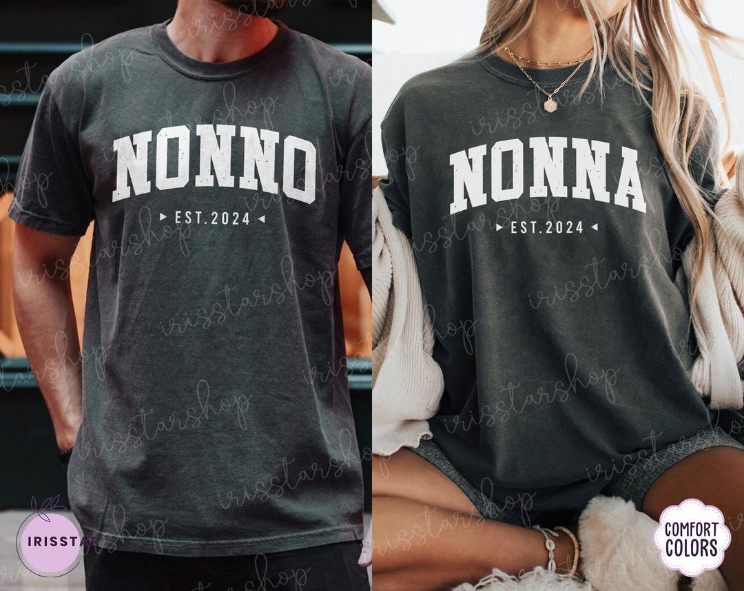 Custom Nonna and Nonno Comfort Colors Shirt, Nonno Shirt, Baby Shower ...