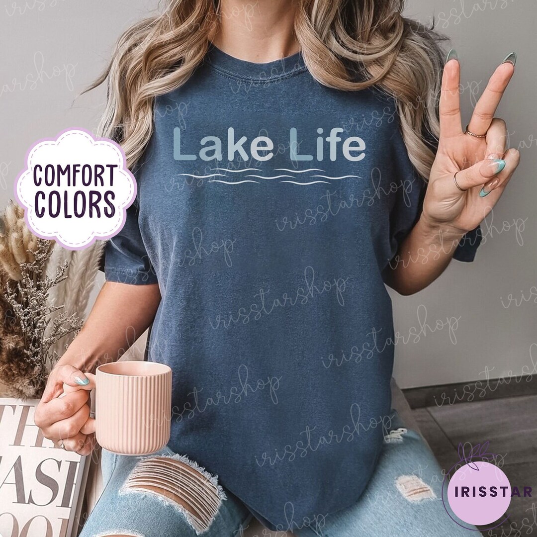 Comfort Colors Lake Life Shirt, on the Lake T-shirt, Travel Lover Shirt ...