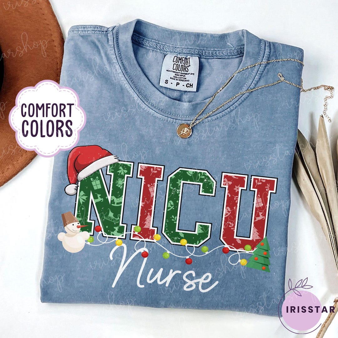 Comfort Colors NICU Nurse Christmas Shirt, Neonatal ICU Nurse Tee ...