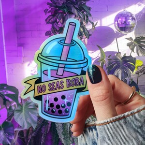 Funny Spanish Boba Tea Sticker - No Seas Boba - Funny Spanish Quote ...