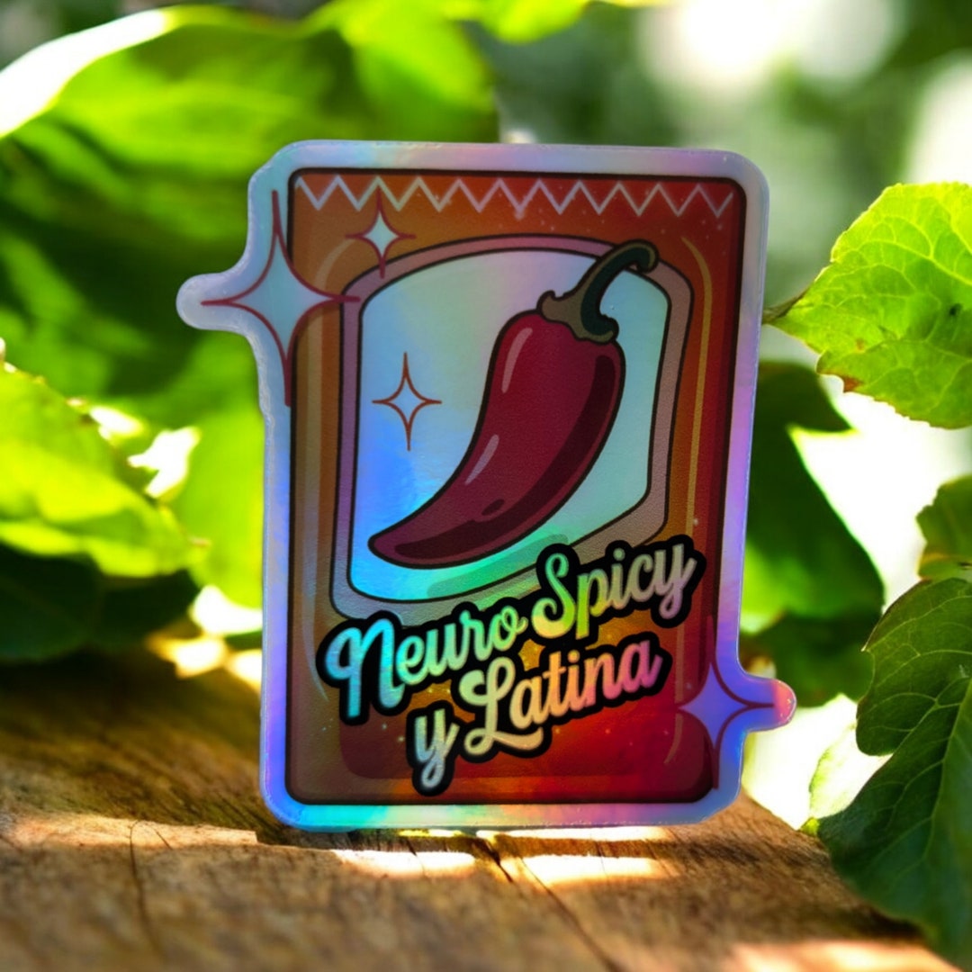 Funny Spanish Sticker Neurospicy Y Latina, Mental Health Sticker ...