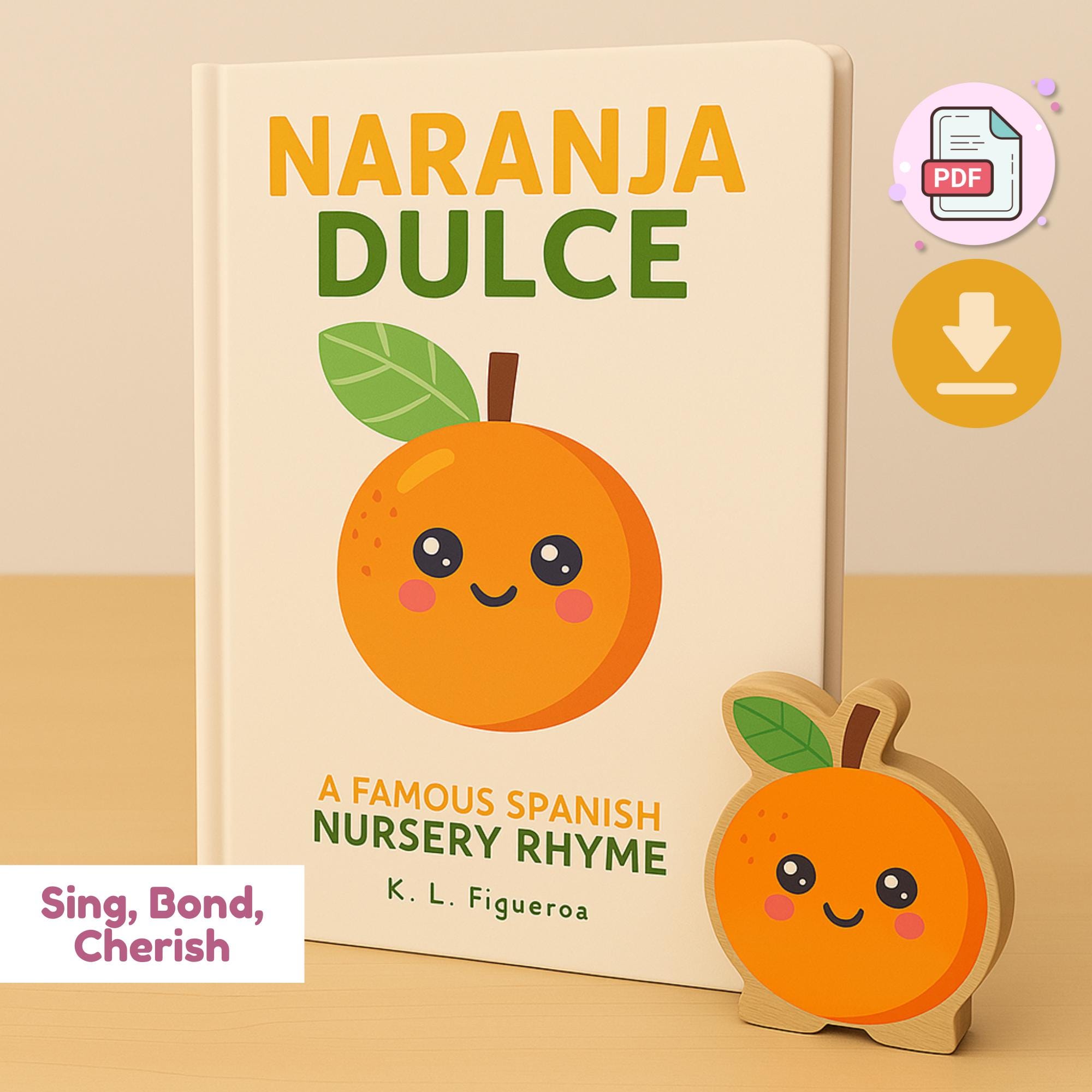Naranja Dulce Spanish Nursery Rhyme Ebook: Luna Lullabies (printable ...
