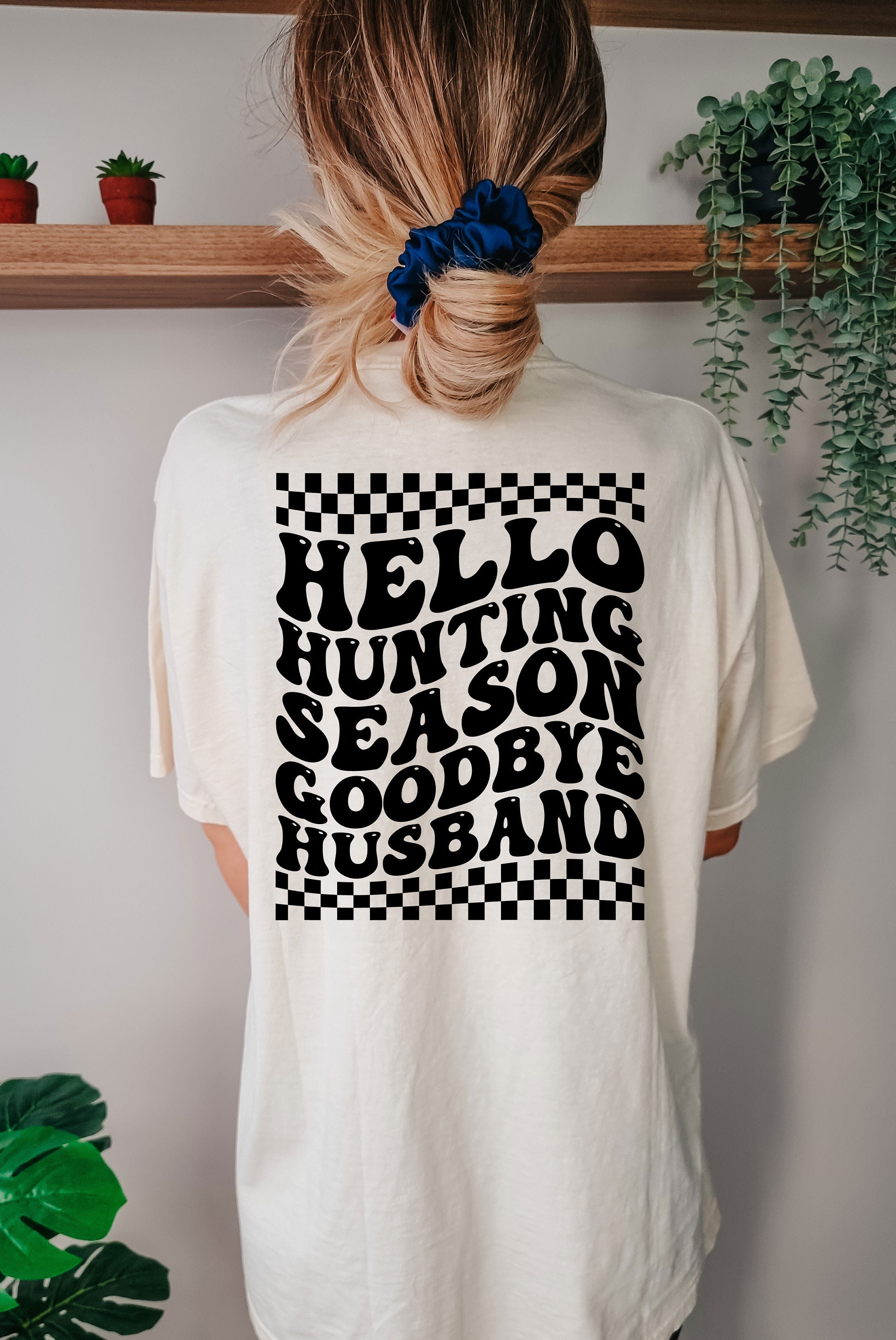 Hello Hunting Season Goodbye Husband Svg, Hunting Season Svg, Funny ...