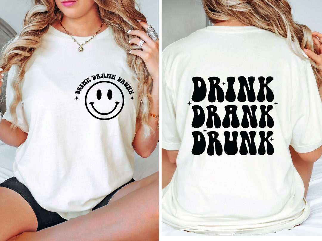 Drink, Drank, Drunk Svg, Drinking Svg, Summer Shirt Svg, Summer Svg ...