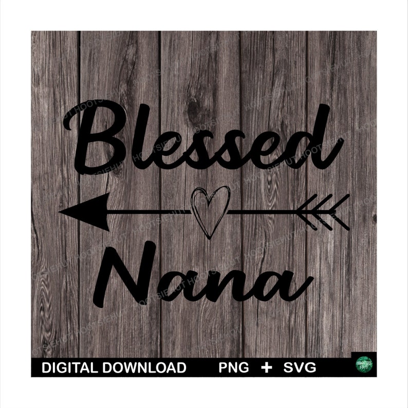 Blessed Nana PNG SVG Family SVG Sublimation Design Digital - Etsy