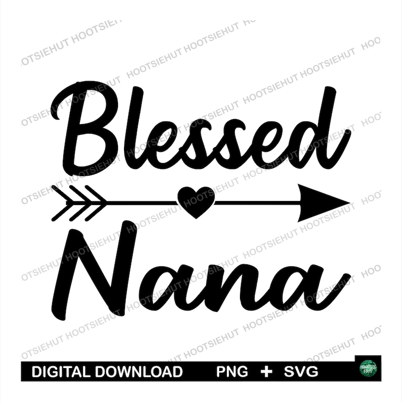 Blessed Nana PNG SVG, Family SVG, Sublimation Design, Digital Crafting File for Cricut - Etsy