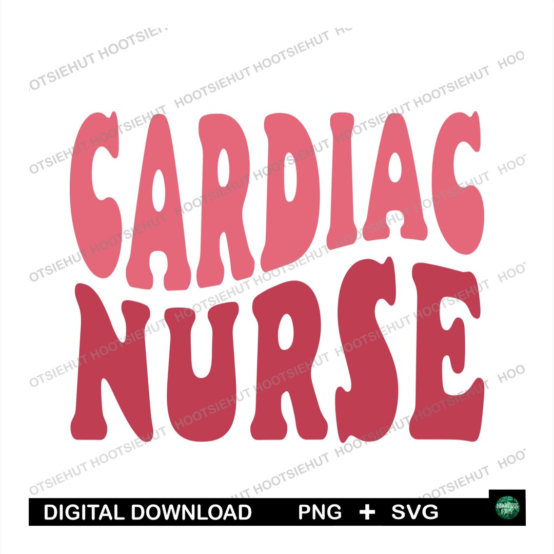Cardiac Nurse SVG PNG, Retro Wavy Text SVG, Nurse Appreciation ...