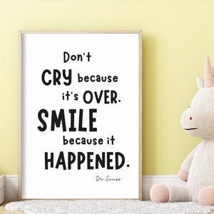 Extraordinary Dont Cry Because Its Over Quote Pictures
