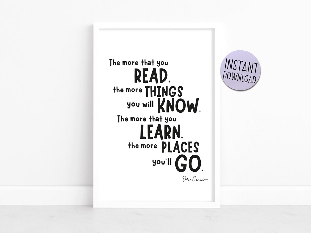 Dr Seuss - "the More You Read" - Book Quote - Perfect for Children ...