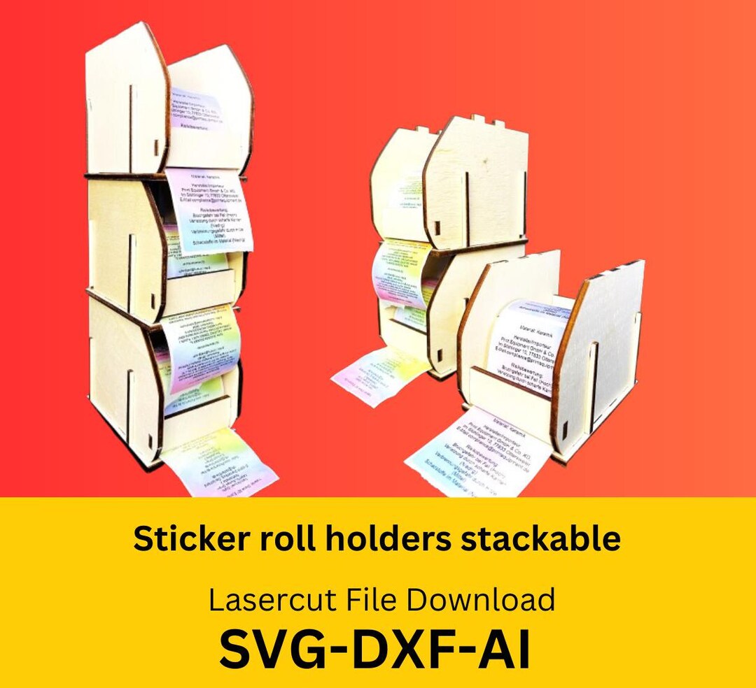 Sticker Roll Holder Stackable SVG & DXF File for Download for DIY Label ...
