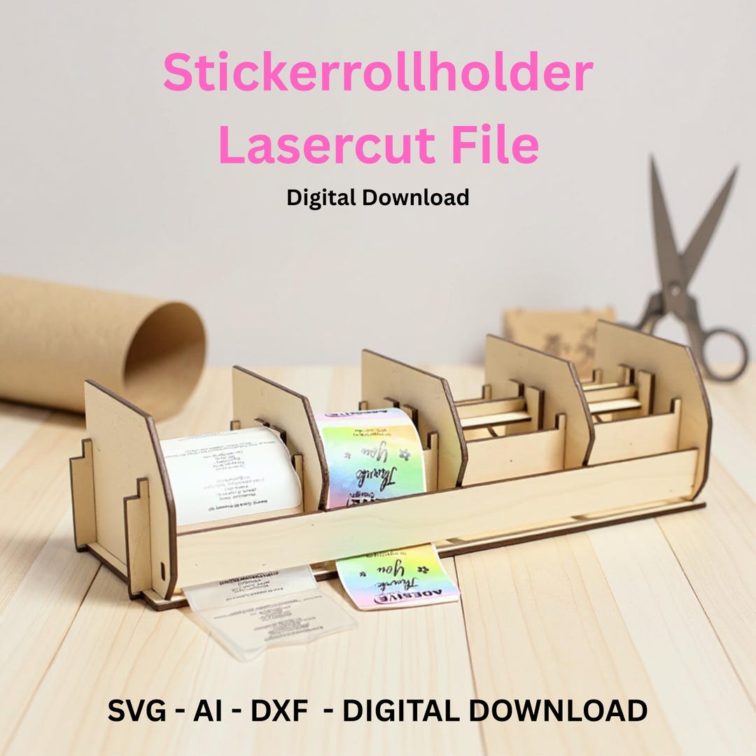 Laser Cut File Label Roll Holder | Label Roll Organizer Ai-dxf-svg File ...