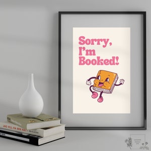 Sorry I'm Booked Wall Art | Book Wall Art | Reading Wall Art | Library ...
