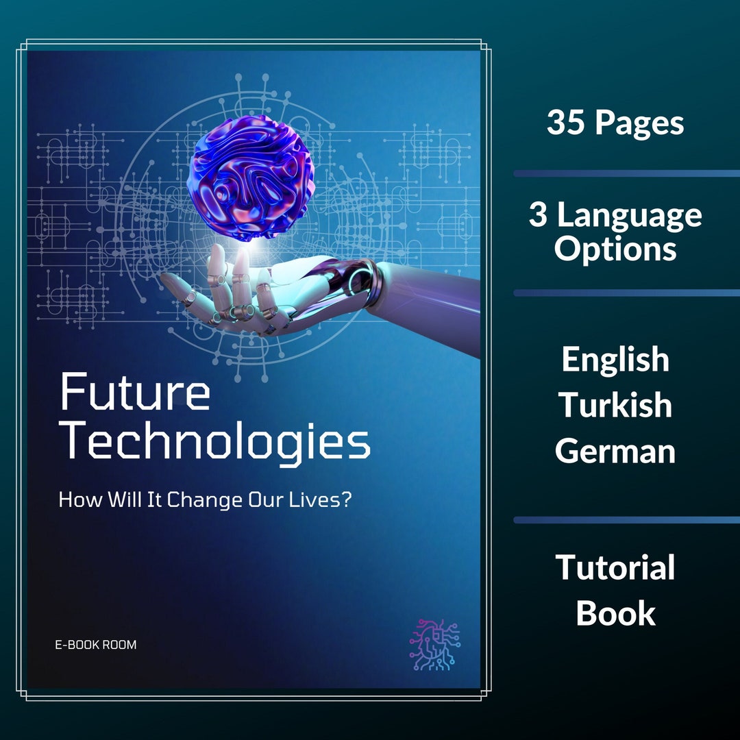 How Future Technologies Will Change Our Lives? E-book - Etsy