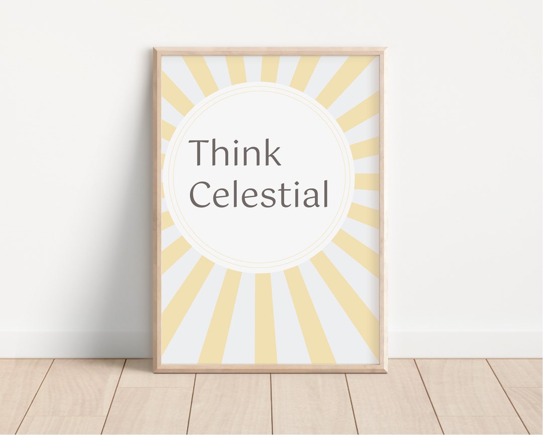 Think Celestial, President Nelson Quote, Lds Quotes, Lds Printable, LDS ...