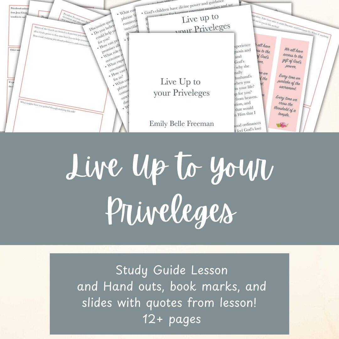 Relief Society Lesson, Emily Belle Freeman, Live up to Your Priveleges ...
