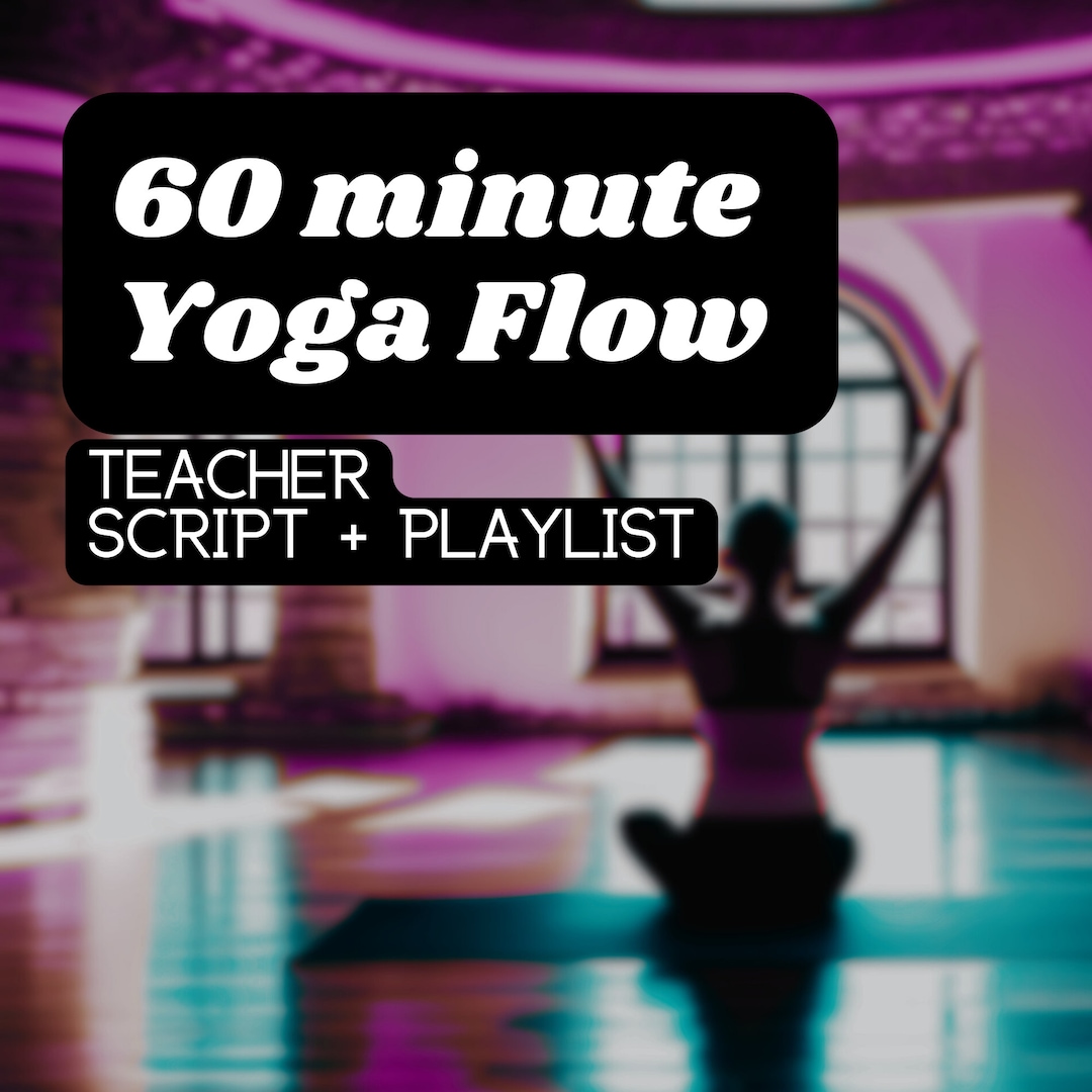 Yoga Teacher Hot Flow PDF: 1-hour Class Plan, Script, Playlist ...