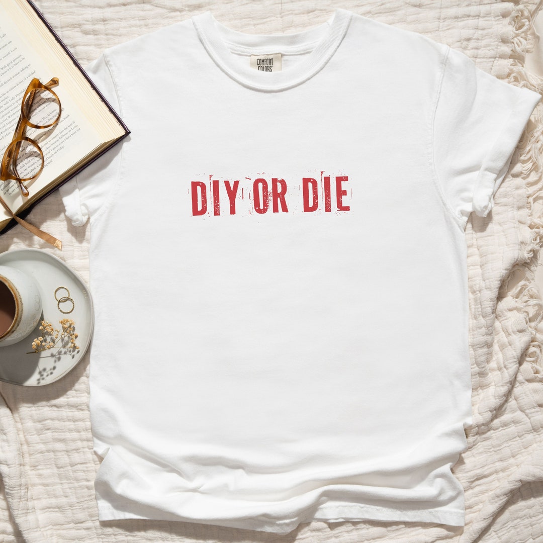 Bring Back Y2K Vibes W/ This 'DIY or Die' Shirt as the Perfect Crafty ...