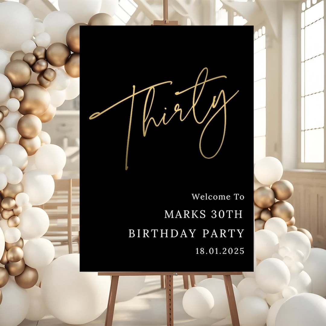 Personalised 30th Birthday Welcome Sign, Black and Gold Theme, Custom ...