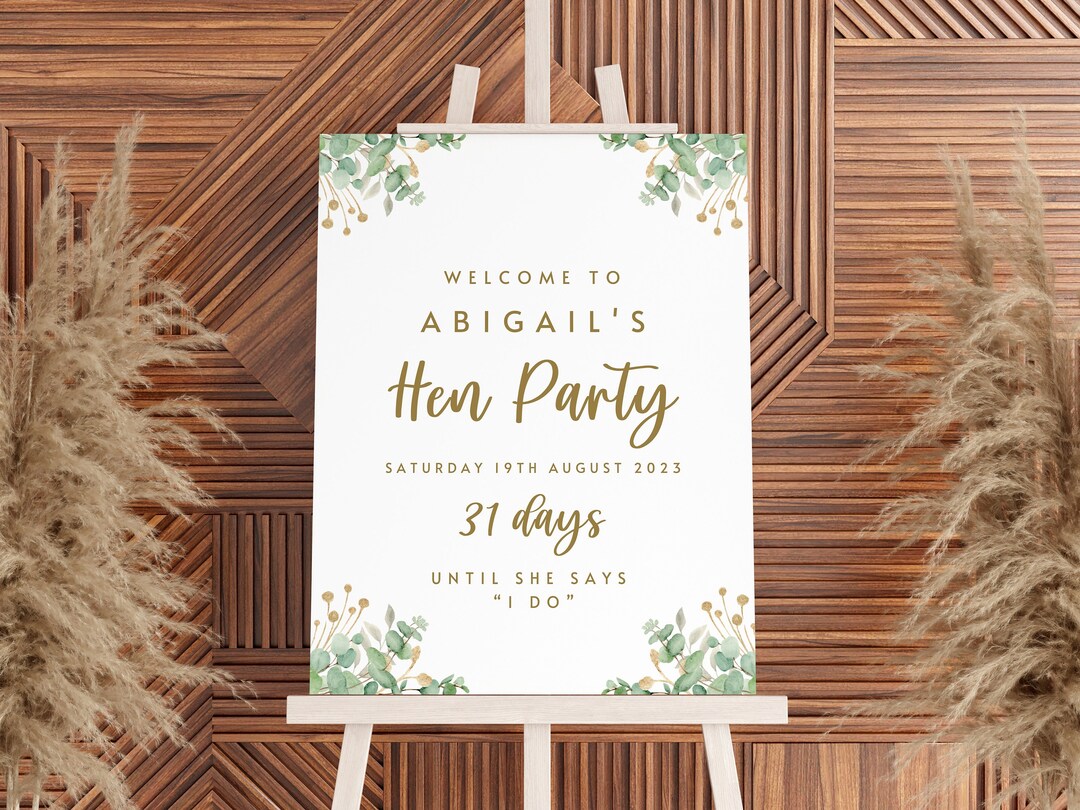 Custom Hen Party Welcome Sign Eucalyptus Greenery and Gold Bridal ...