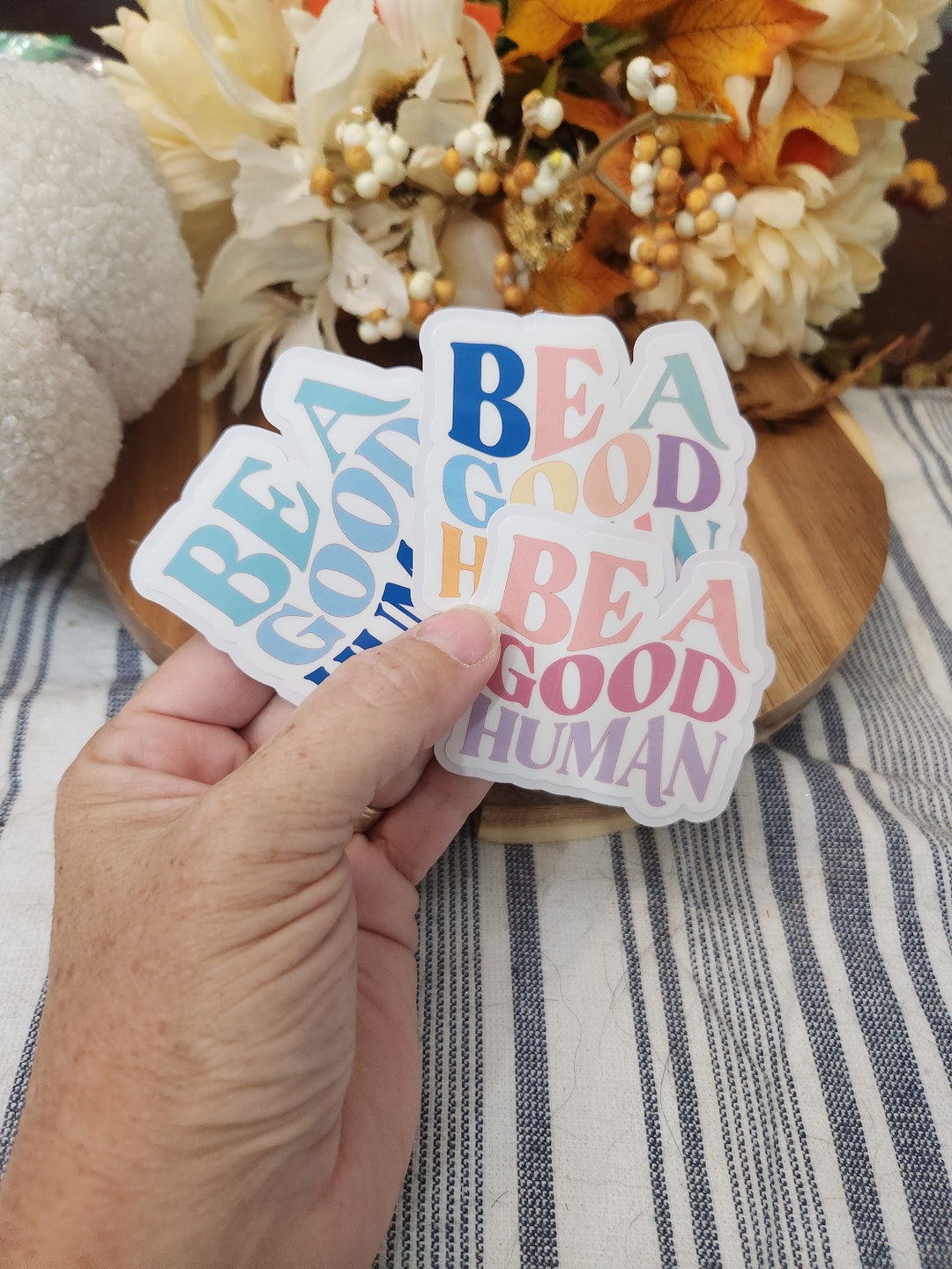 Be a Good Human Sticker, Inspirational Stickers, Be Kind Sticker ...
