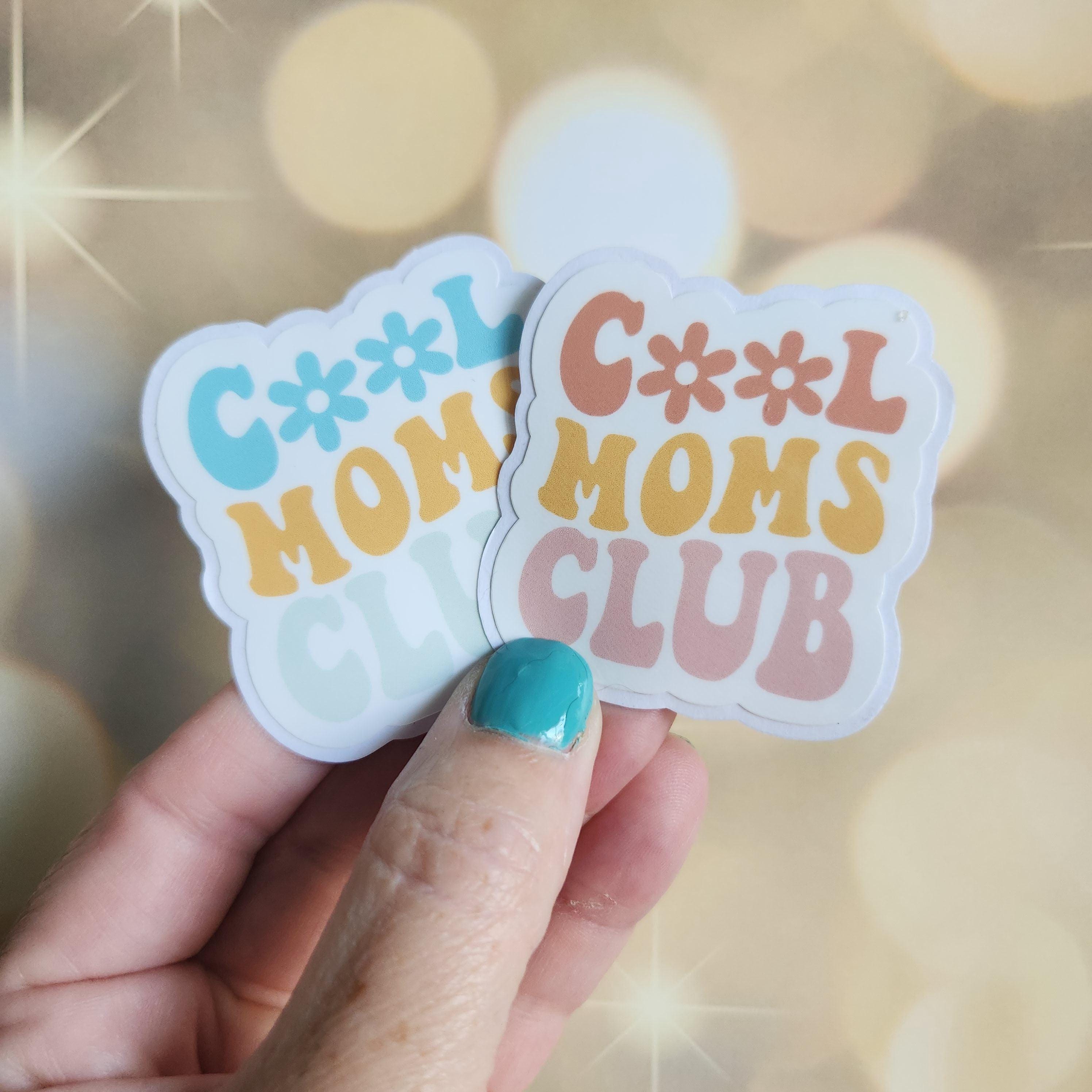 Cool Mom Club Sticker, Retro Mama Sticker, Funny Mom Sticker, Mom of ...