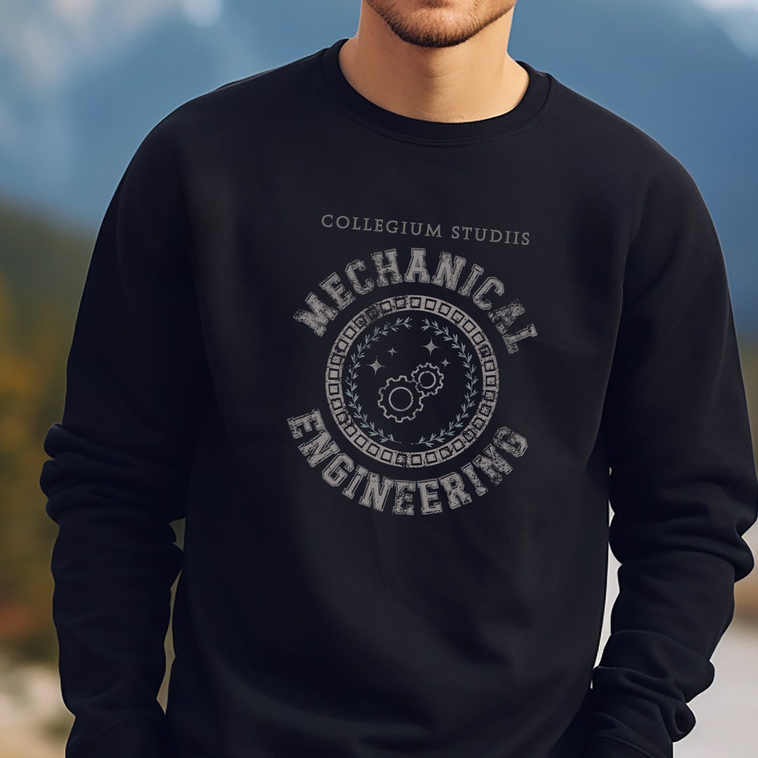 College Sweatshirt Mechanical Engineering University Sweatshirt ...
