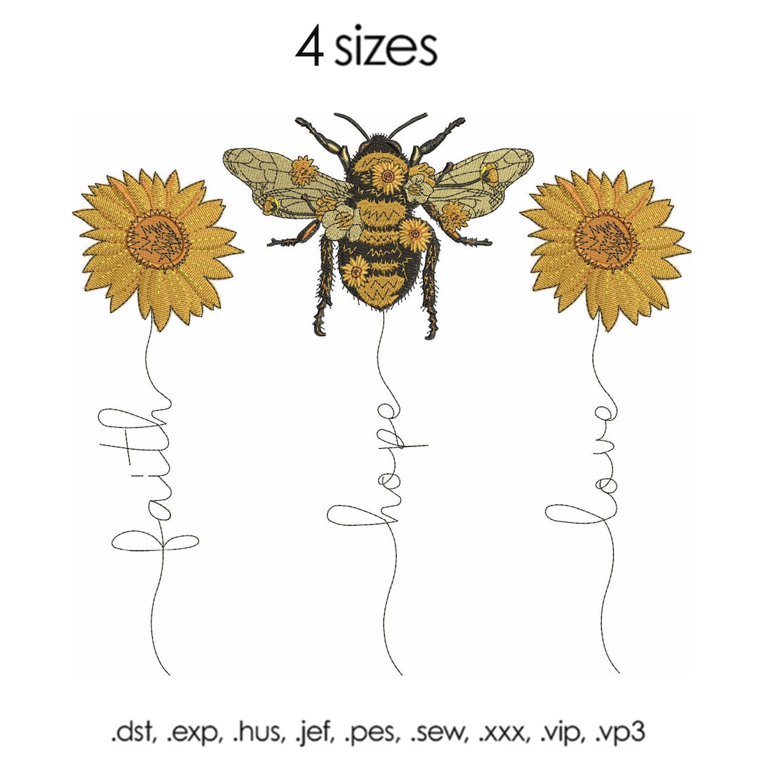 Honey Bee Embroidery File, 4 SIZES Pes, Faith Hope Love Pes Machine ...