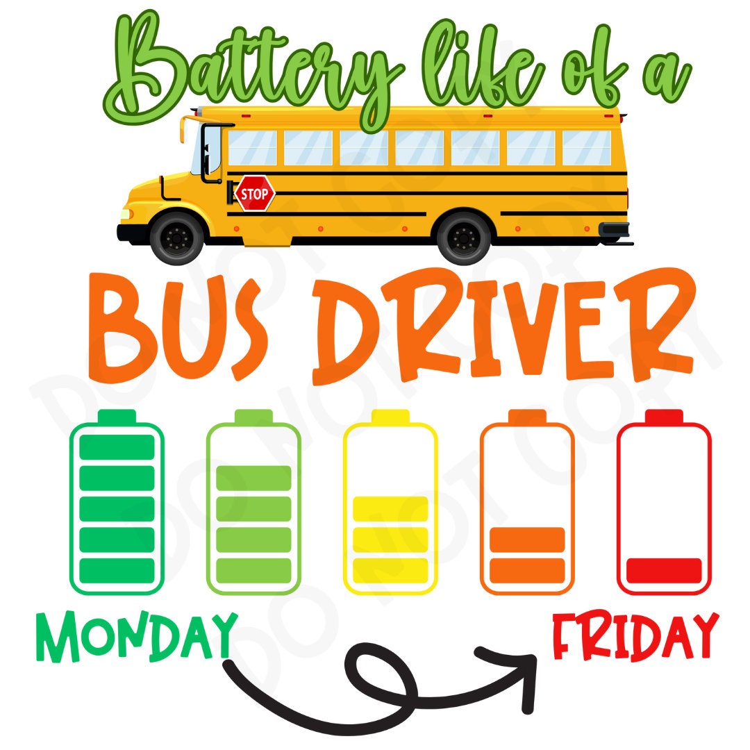 Battery Life of a Bus Driver PNG - Etsy