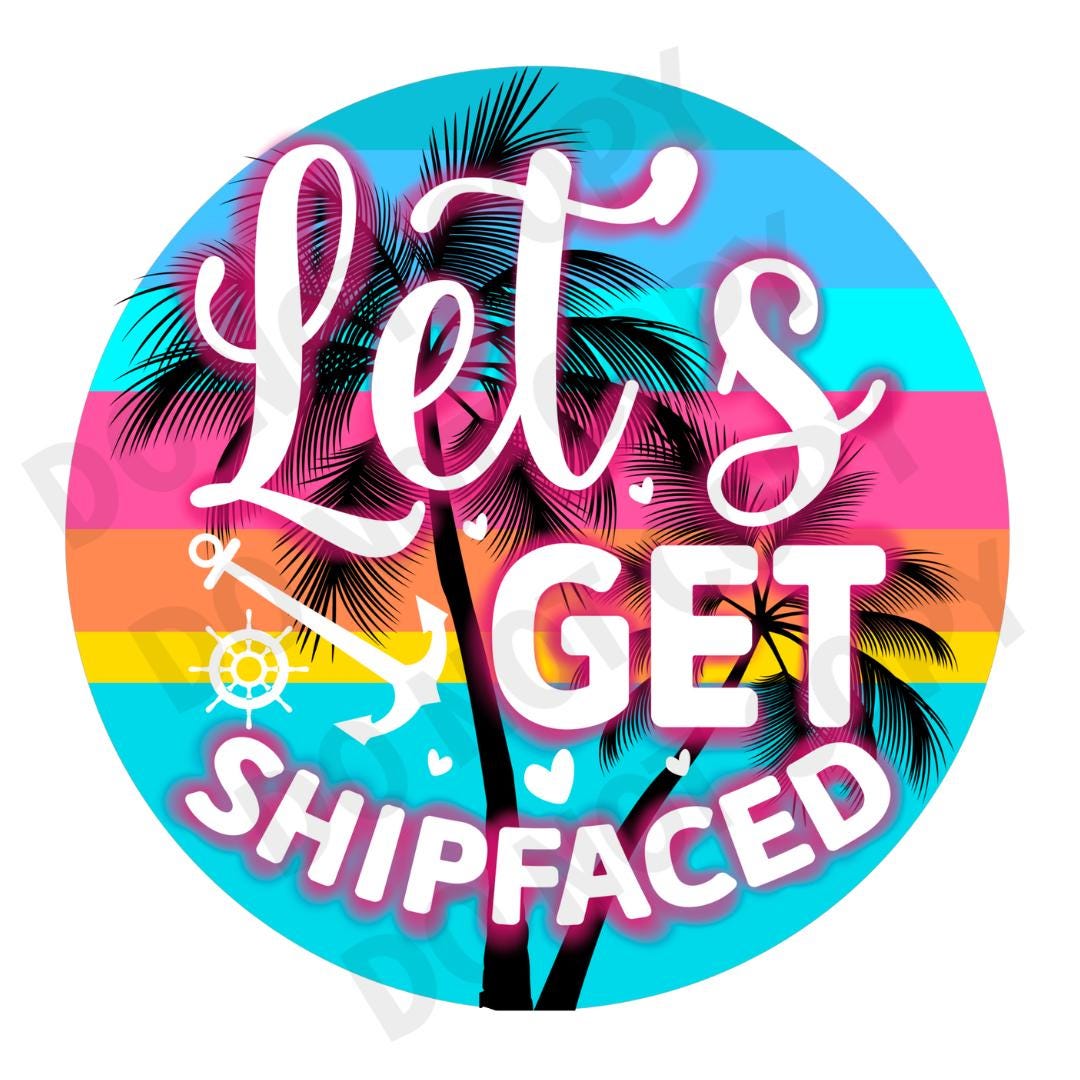 Lets Get Shipfaced PNG - Etsy